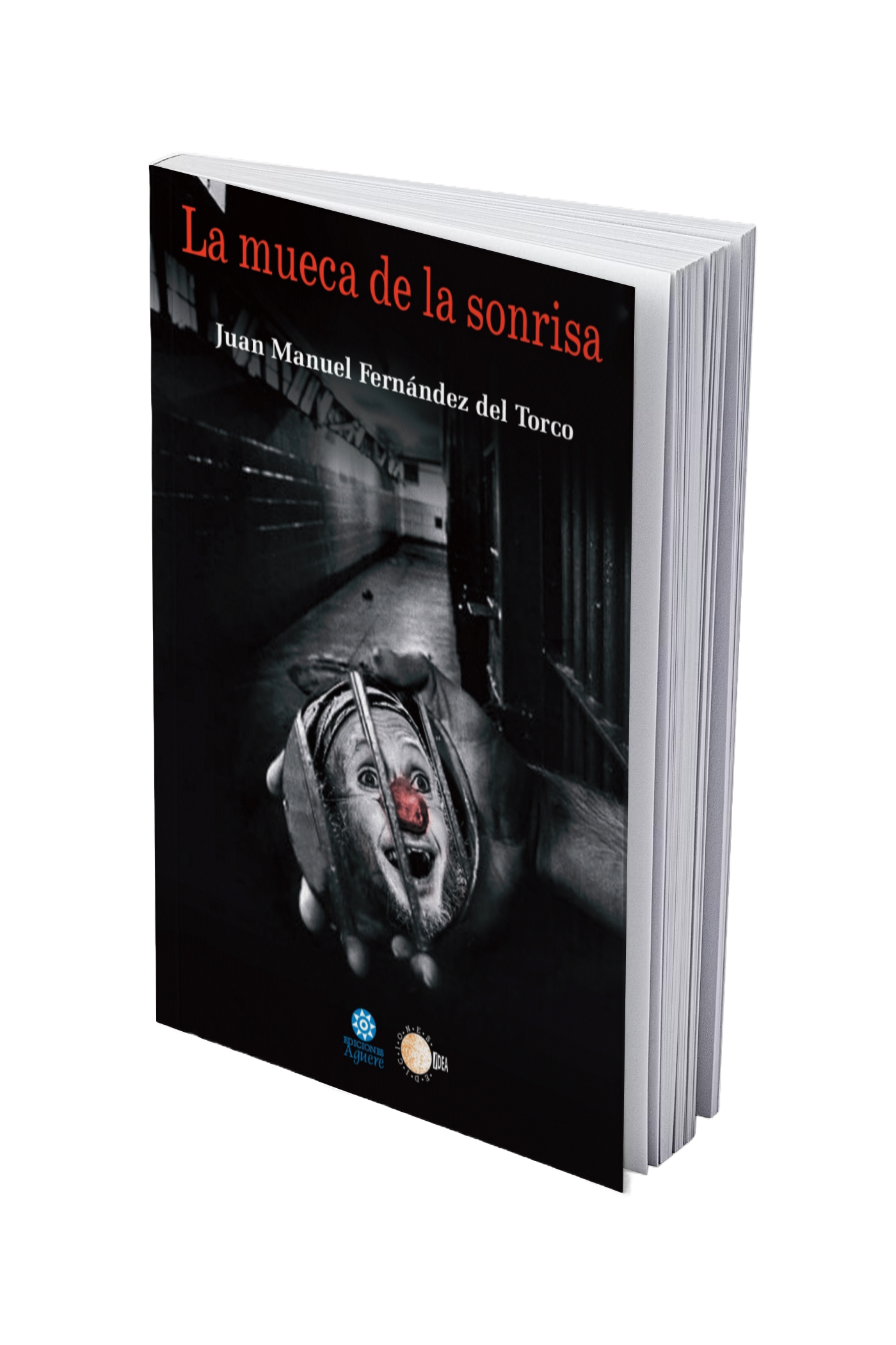 La mueca de la sonrisa – Ediciones Idea